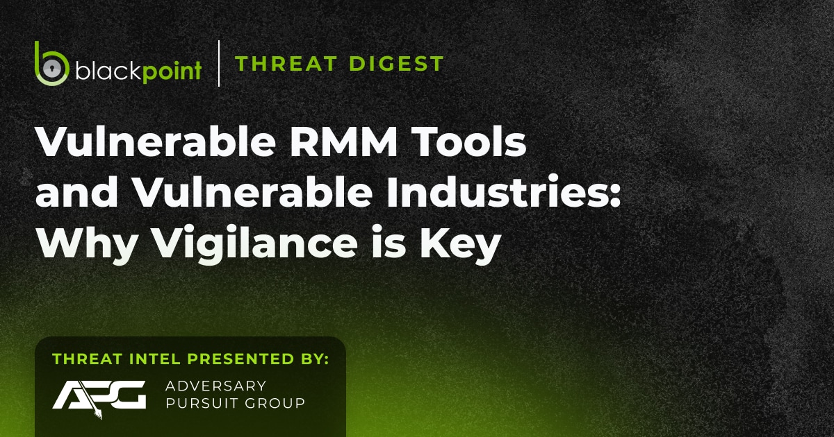 Vulnerable RMM Tools and Vulnerable Industries: Why Vigilance is Key ...
