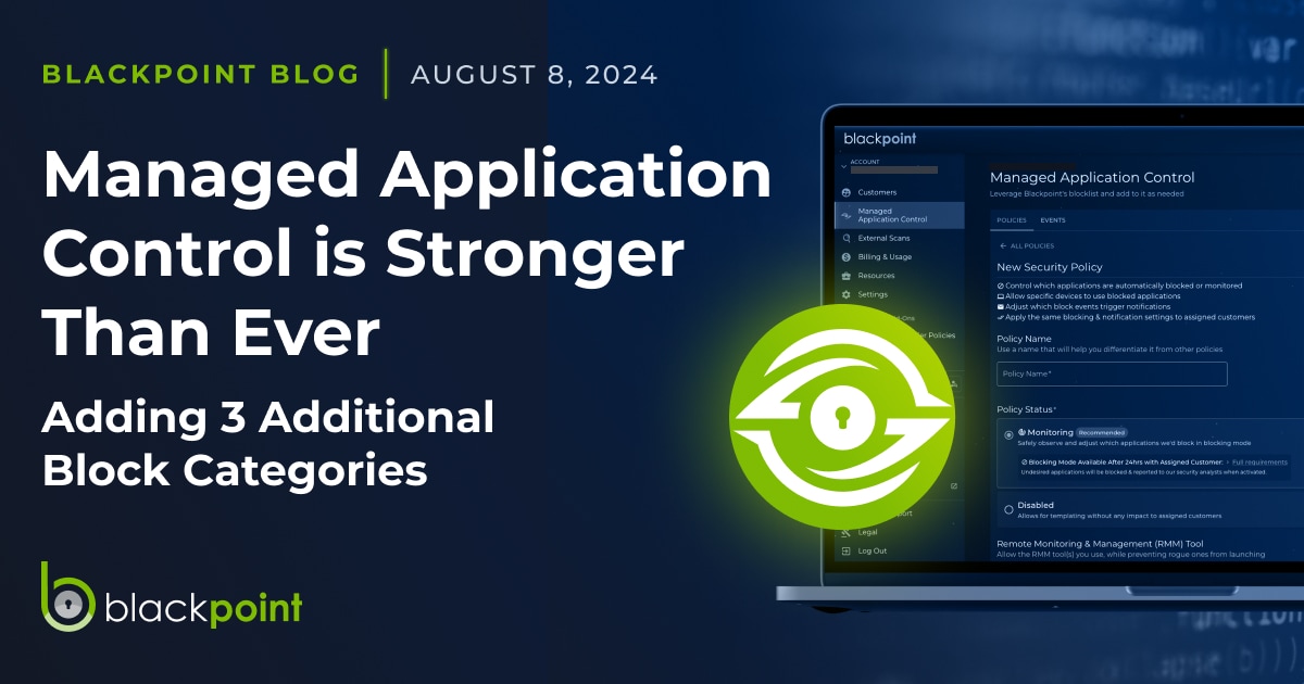 Managed Application Control Updates – Blackpoint Cyber