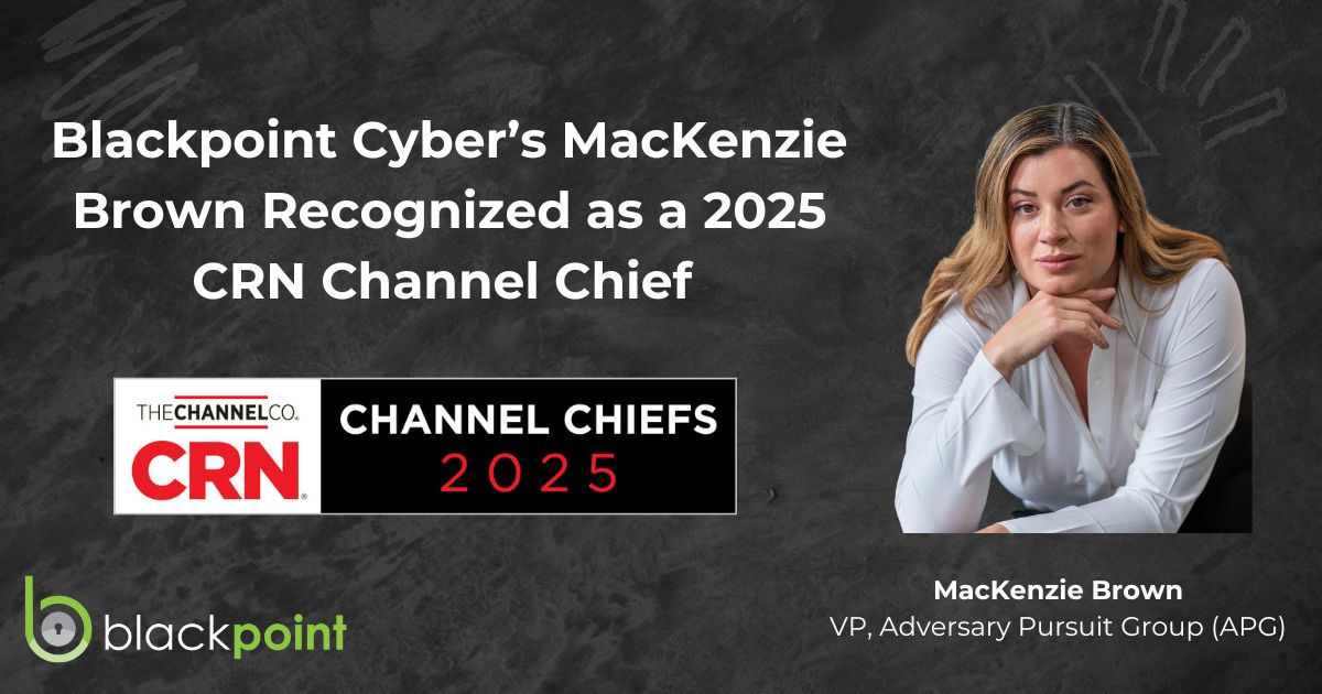 MacKenzie Brown Named 2025 CRN Channel Chief | Blackpoint Cyber